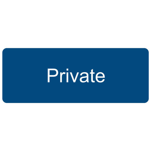Private White on Blue Engraved Sign EGRE-515-WHTonBLU Wayfinding