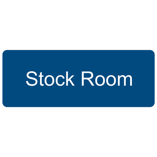 Stock Room White on Blue Engraved Sign EGRE-580-WHTonBLU Wayfinding