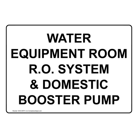 Room Name Sign - Water Equipment Room R.O. System & Domestic Booster