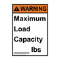 Vertical Maximum Load Capacity____ Lbs Sign - ANSI Warning - Custom