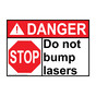 Danger Sign - Do Not Bump Lasers - ANSI