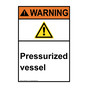 Vertical Pressurized Vessel Sign - ANSI Warning - Machine Safety