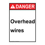 Vertical Overhead Wires Sign - ANSI Danger - Overhead Hazards
