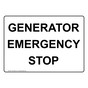White Generator Emergency Stop Sign - 6 Sizes
