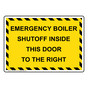 Emergency Shut Off Sign - Emergency Boiler Shutoff Inside Door To Right