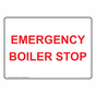 Emergency Response Emergency Shut Off Sign - Emergency Boiler Stop