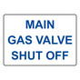 Hazmat Emergency Shut Off Sign - Main Gas Valve Shutoff