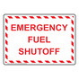 White Emergency Fuel Shutoff Sign - US Made