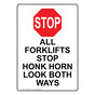 Vertical Sign - Workplace Safety - All Forklifts Stop Honk