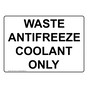 Hazmat Hazardous Material Sign - Waste Antifreeze Coolant Only