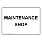 Industrial Notices Information Sign - Maintenance Shop