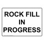 Industrial Notices Mining Sign - Rock Fill In Progress