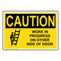 Caution Sign - Work In Progress On - OSHA