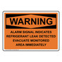 OSHA Sign - WARNING Alarm Signal Indicates Refrigerant Leak