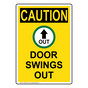 Vertical Door Swings Out Sign - OSHA CAUTION