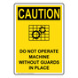 Vertical Do Not Operate Machine Sign - OSHA CAUTION