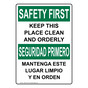Vertical Keep Place Clean Orderly Bilingual Sign - OSHA SAFETY FIRST