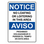Vertical No Loafing Or Loitering Bilingual Sign - OSHA NOTICE