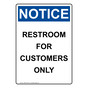 Vertical Restroom For Customers Only Sign - OSHA NOTICE