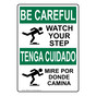 Vertical Watch Your Step With Symbol Bilingual Sign - OSHA BE CAREFUL