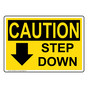Caution Sign - Step Down [Down Arrow] - OSHA