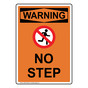Vertical No Step Sign - OSHA WARNING
