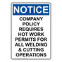 Vertical Requires Hot Work Permits Sign - OSHA NOTICE