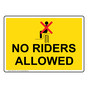 Industrial Notices Policies / Regulations Sign - No Riders Allowed