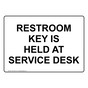 Restroom Public / Private Sign - Restroom Key Is Held At Service Desk