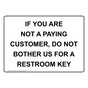 Restrooms Sign - If You Are Not A Paying Customer, Do Not Bother