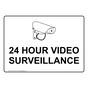 Security Camera Sign - 24 Hour Video Surveillance
