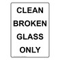 Vertical Sign - Trash - Clean Broken Glass Only
