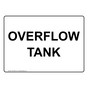 Industrial Notices Fuel Sign - Overflow Tank