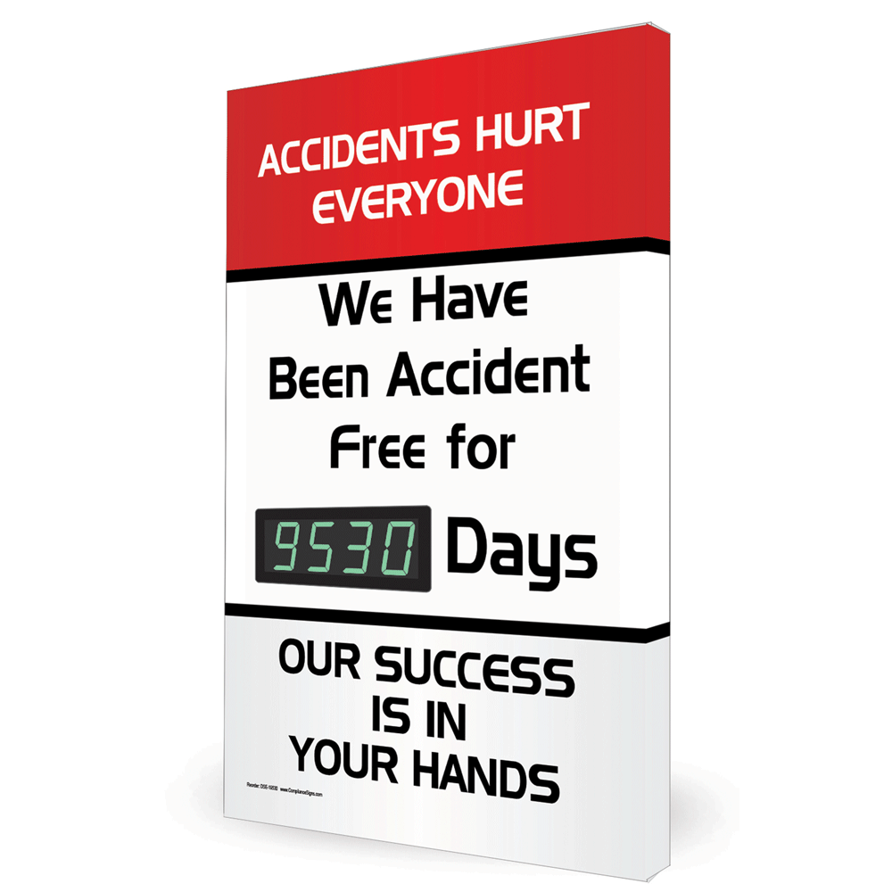 Accidents Hurt Everyone Sign - Digital Safety Scoreboard