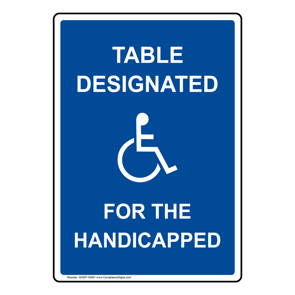 ADA Sign or Label - Table Designated For - Made in USA - Easy Ordering