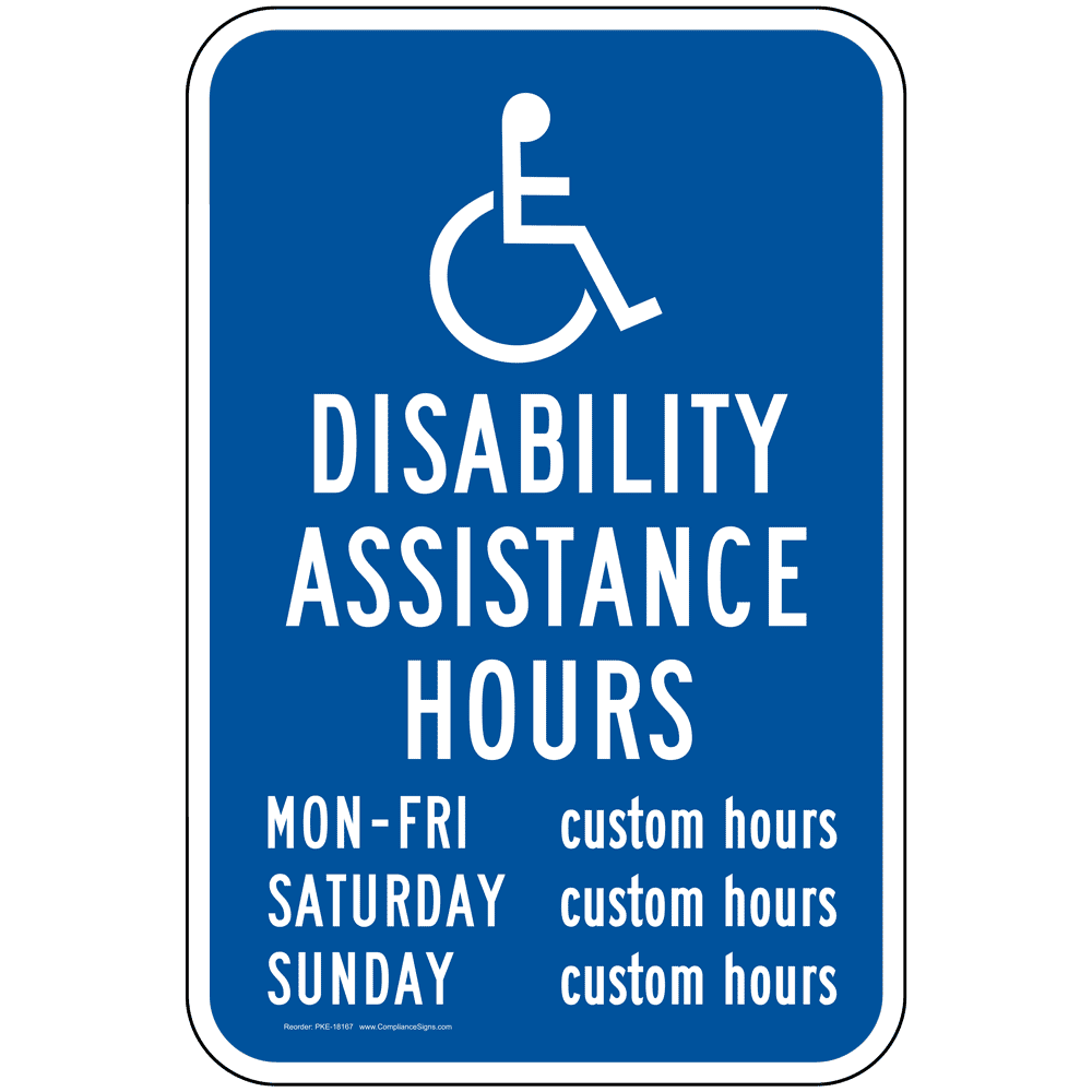 ADA Sign or Label - Disability Assistance Hours - Made in USA