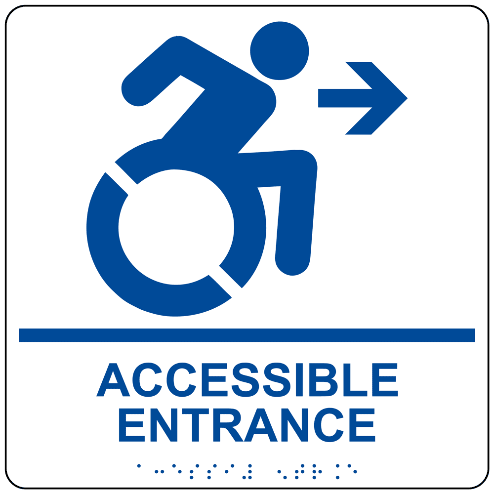 Accessible Entrance Right Braille Sign With Dynamic Accessibility ...