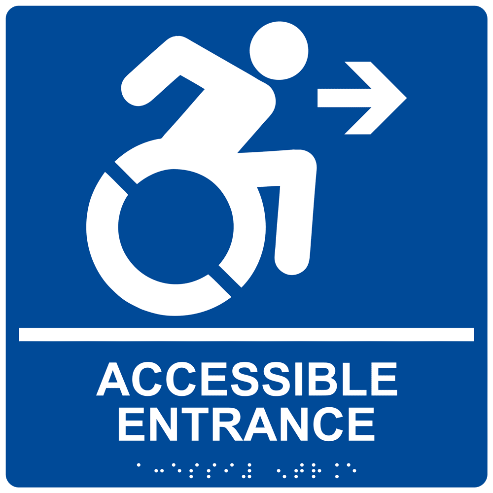 Accessible Entrance Right Braille Sign With Dynamic Accessibility ...