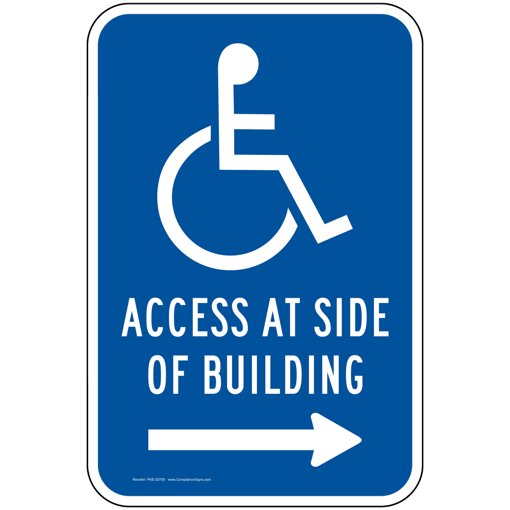 ADA Sign or Label - Access At Side Of Building - Made in USA