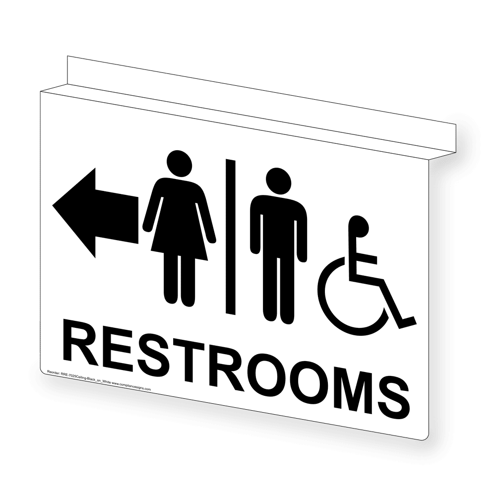 Restrooms With Symbol Left Sign RRE-7025Ceiling-BLKonWHT Restrooms