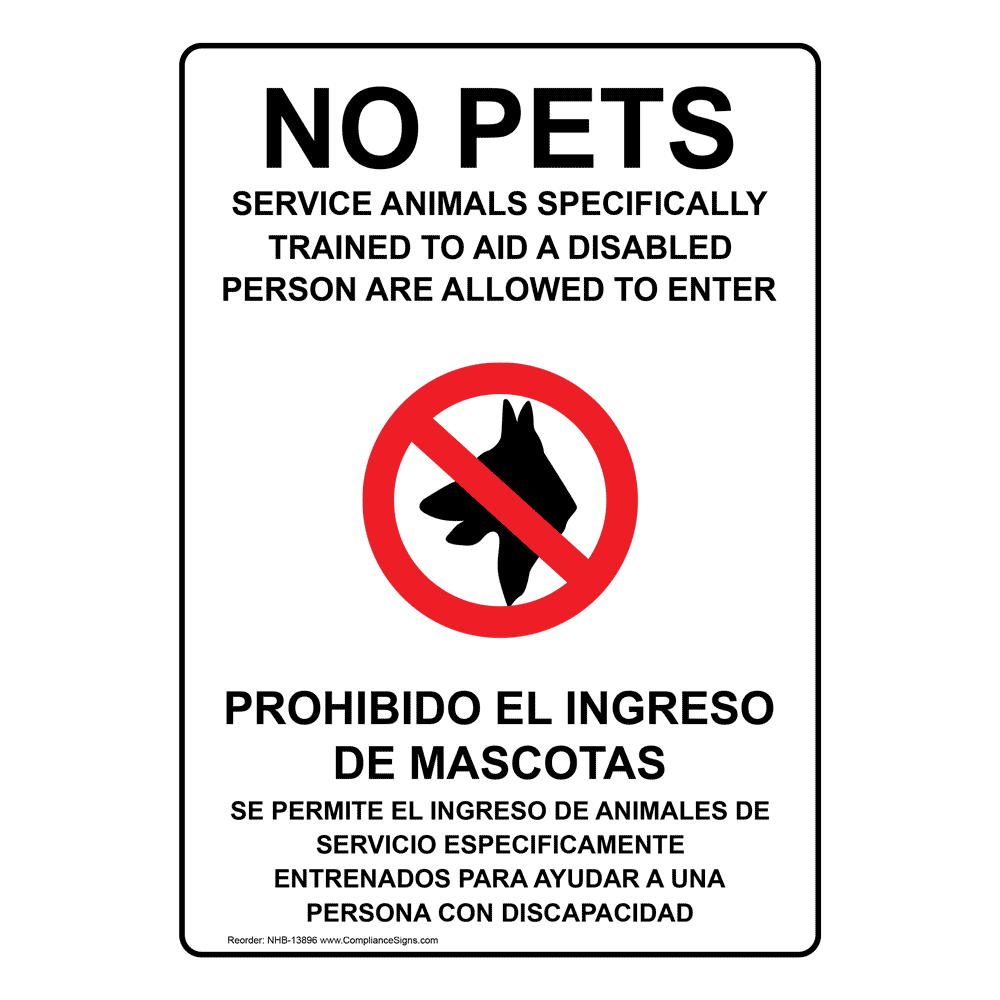 ADA Bilingual Sign - No Pets Service Animals Allowed - 6 Sizes