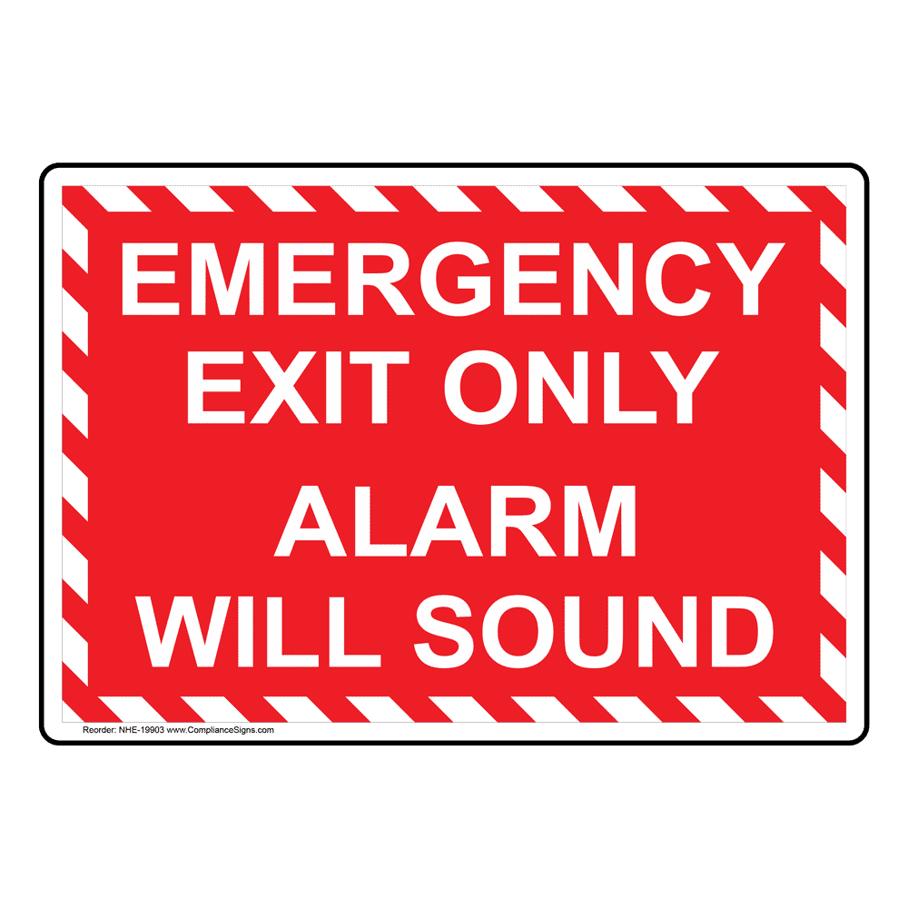Red Enter / Exit Sign: Emergency Exit Only Alarm Will Sound - 6 Sizes