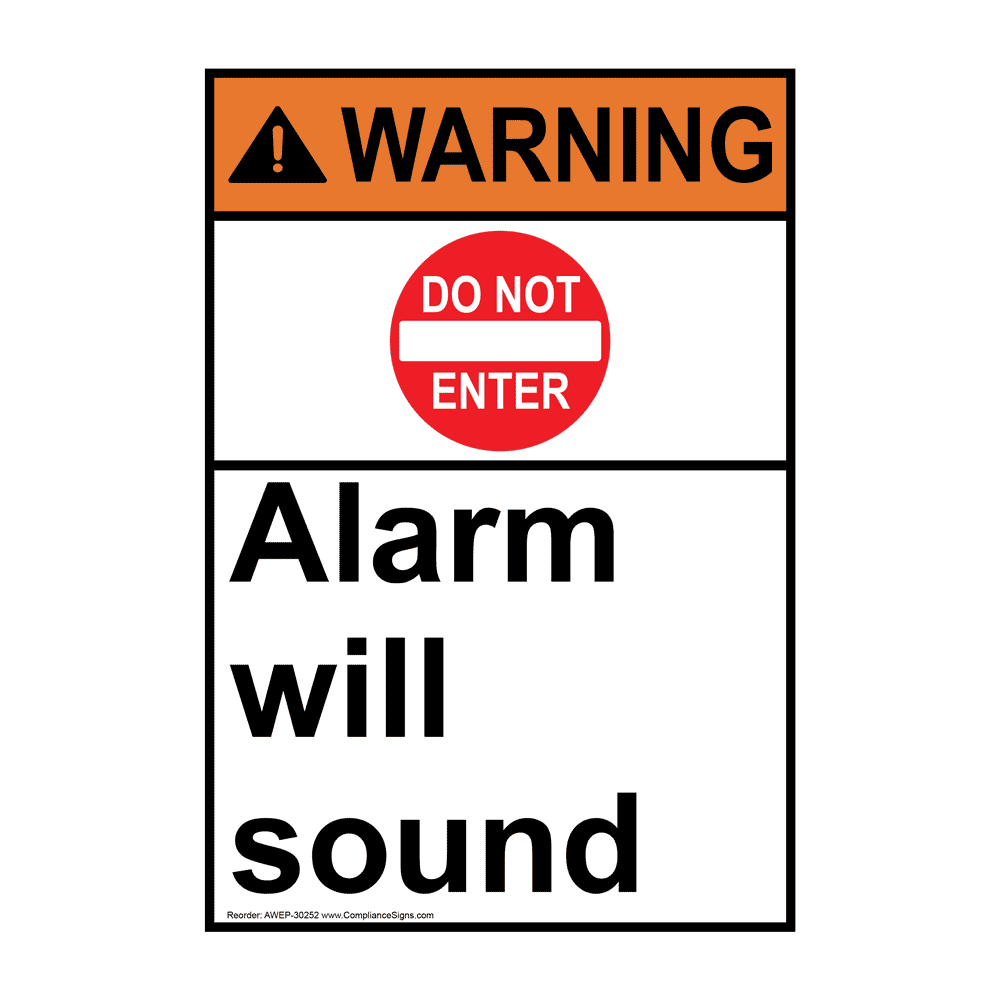 Vertical Alarm Will Sound Sign - ANSI Warning - Alarm Will Sound