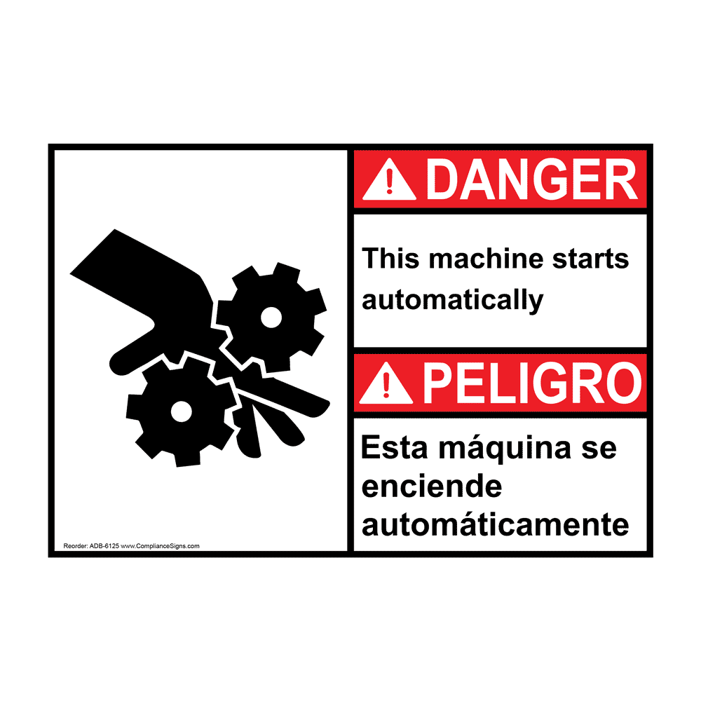 Danger Sign - This Machine Starts Automatically Bilingual Sign - ANSI