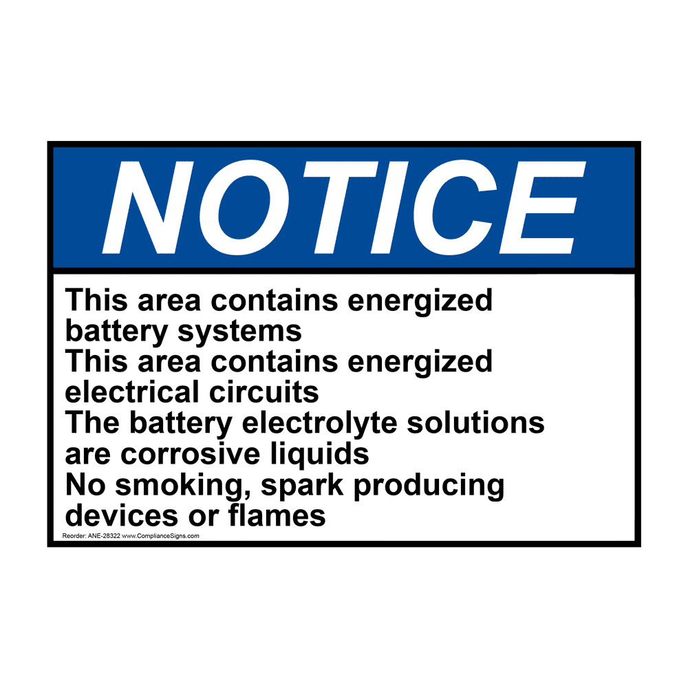 Notice Sign - This Area Contains Energized Battery Systems - ANSI