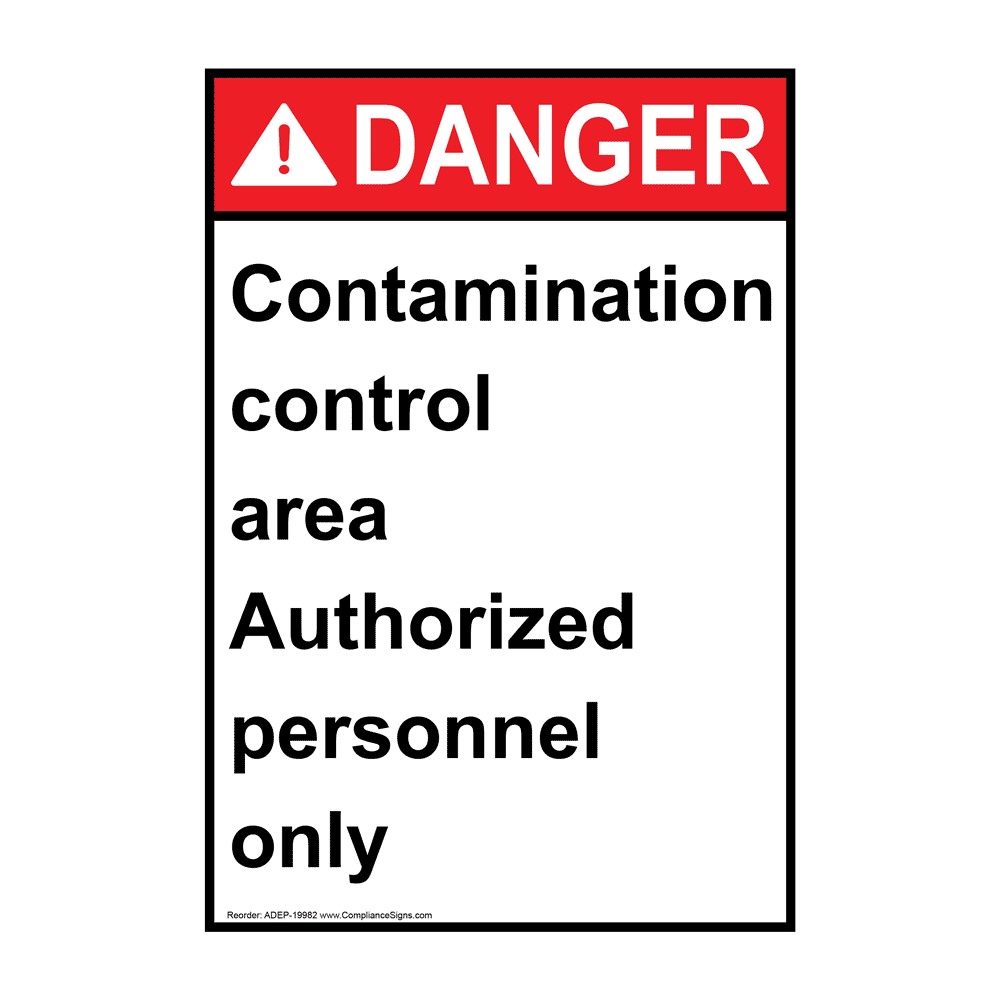 Vertical Contamination Control Authorized Sign - ANSI Danger