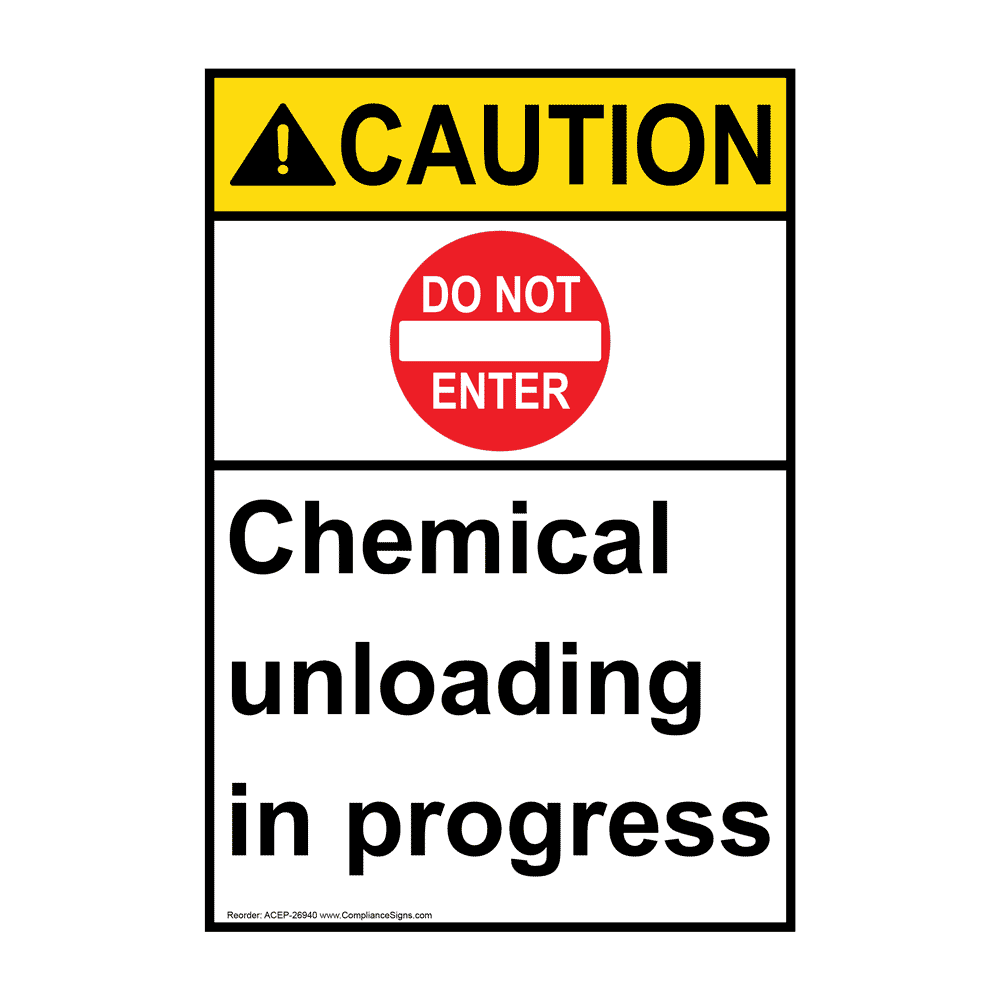 Vertical Chemical Unloading Sign - ANSI Caution - Chemical