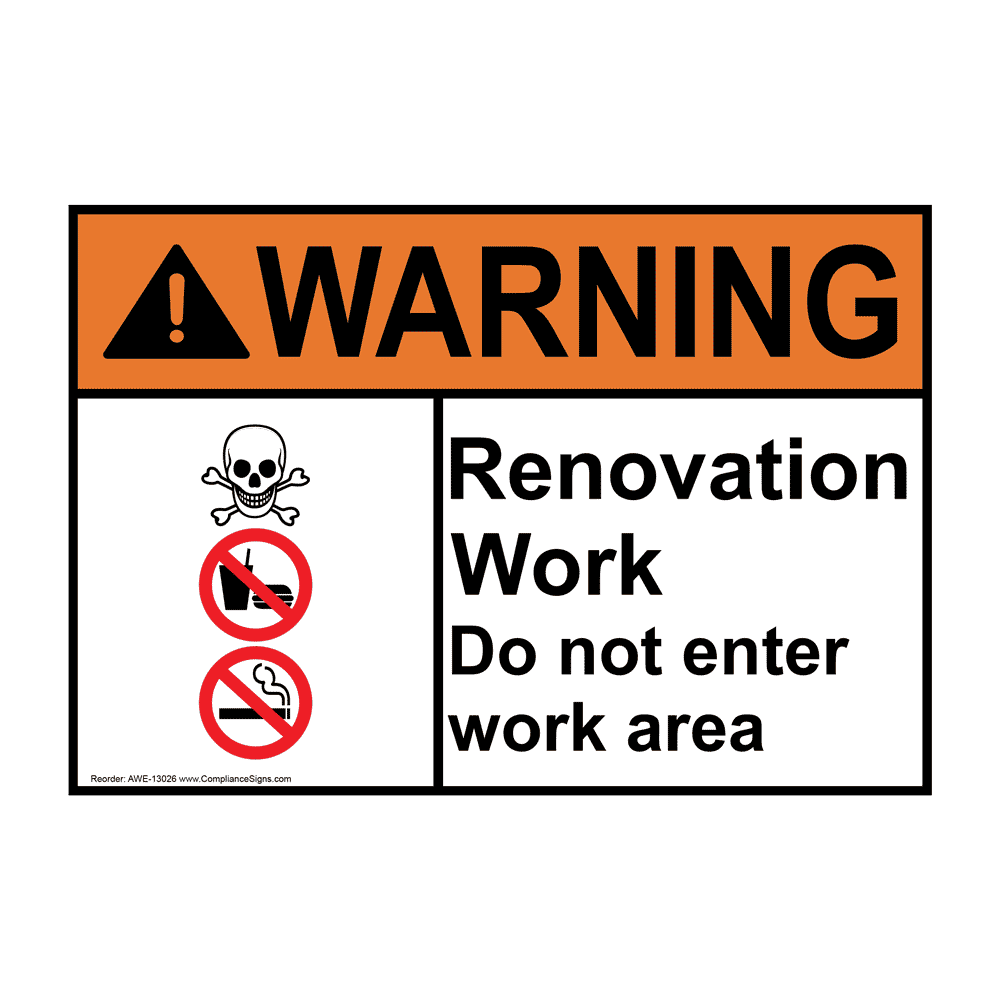 White Renovation Work Do Not Enter Work Area Sign - ANSI