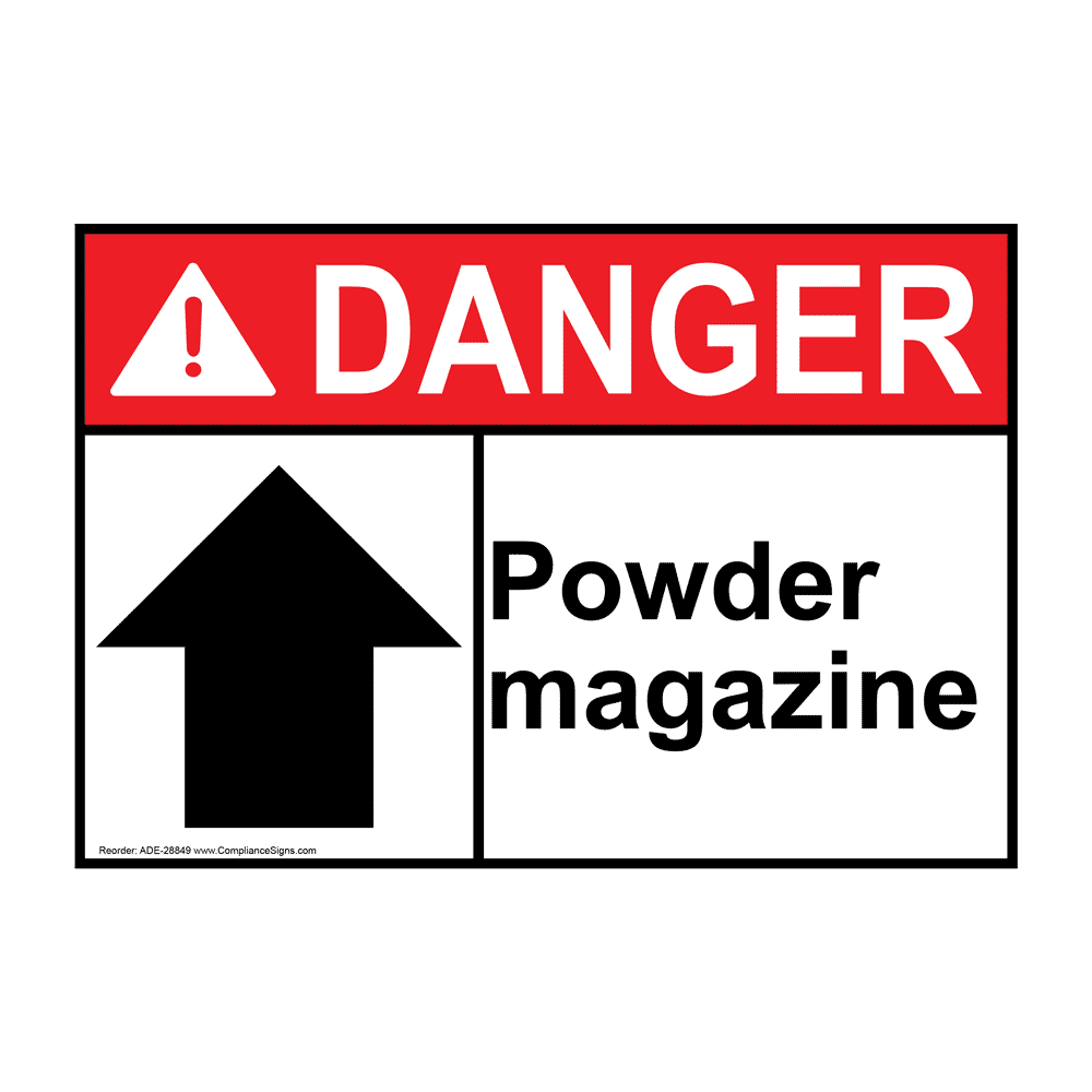 Danger Sign - Powder Magazine Up Arrow - ANSI