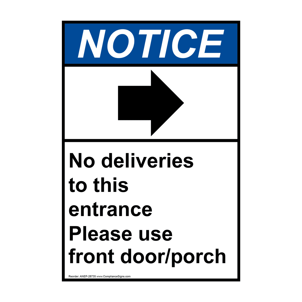 Vertical No Deliveries To This Sign - ANSI Notice - Shipping / Receiving